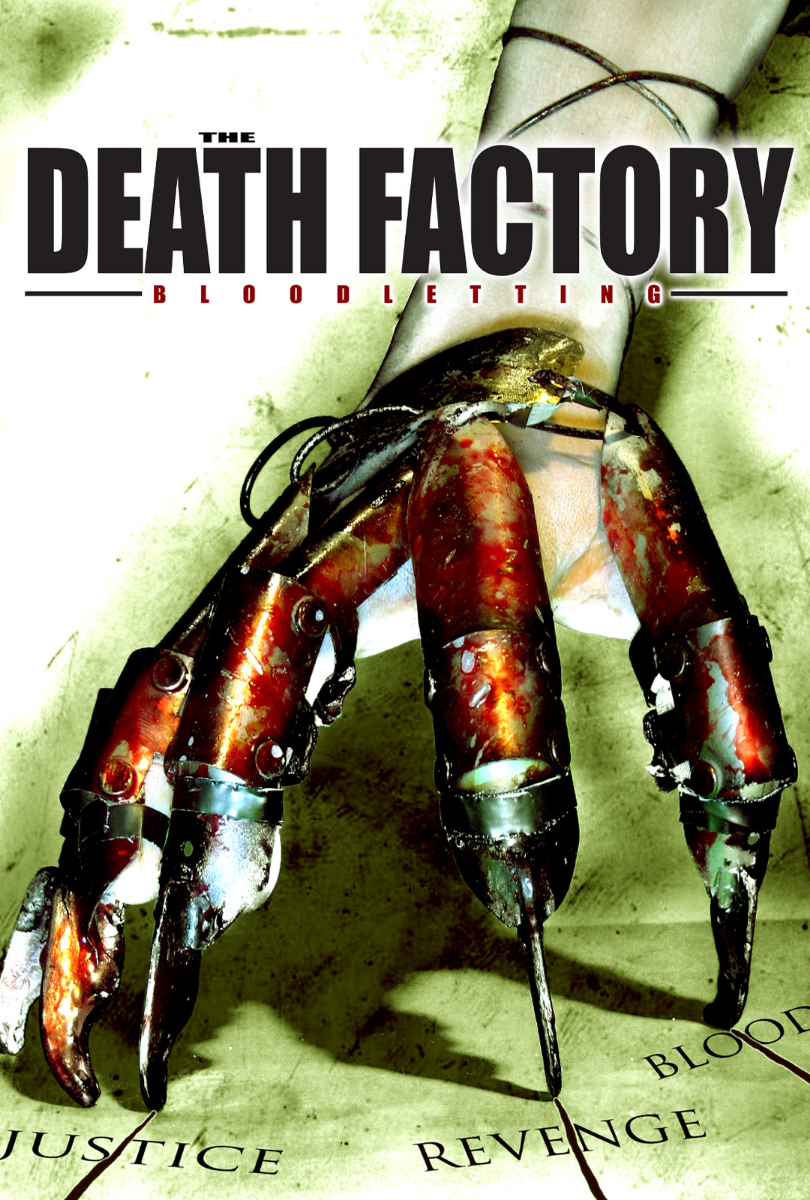 Filmzie - The Death Factory: Bloodletting (2008)