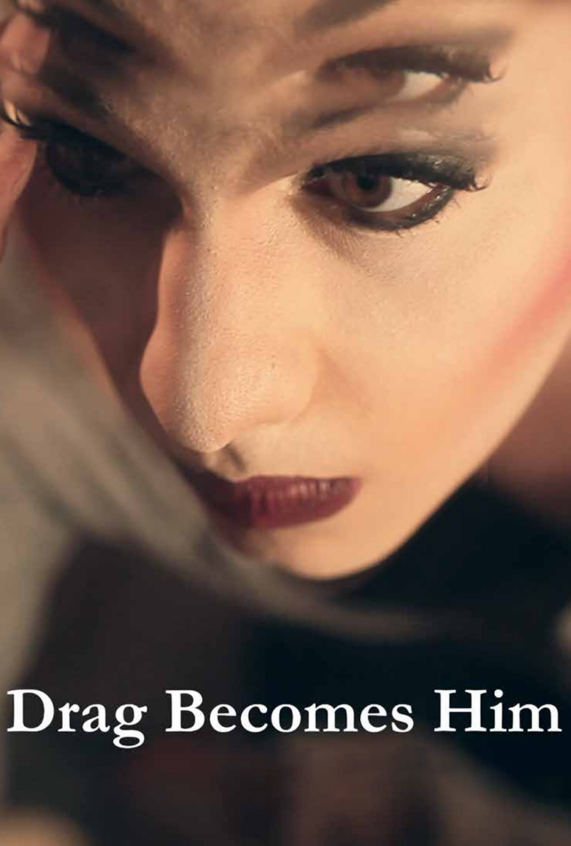 Watch Drag Becomes Him | Filmzie
