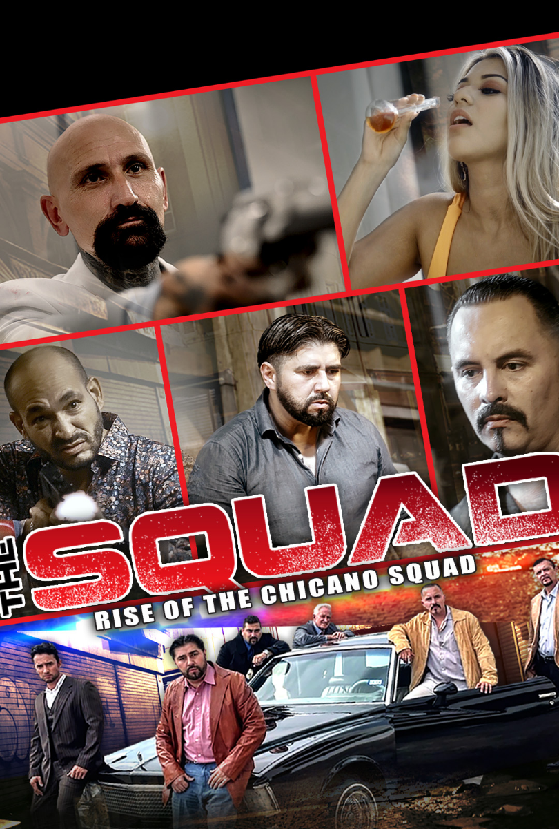 Filmzie - The Squad: Rise of the Chicano Squad (2022)